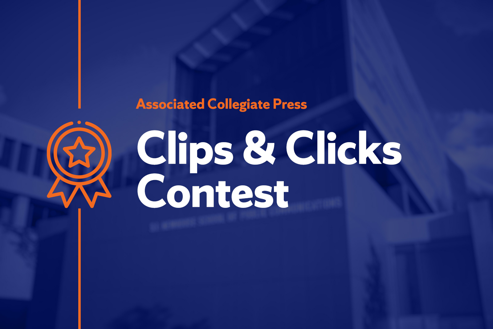 » ACP Clips & Clicks Contest awards Newhouse students 12 honors