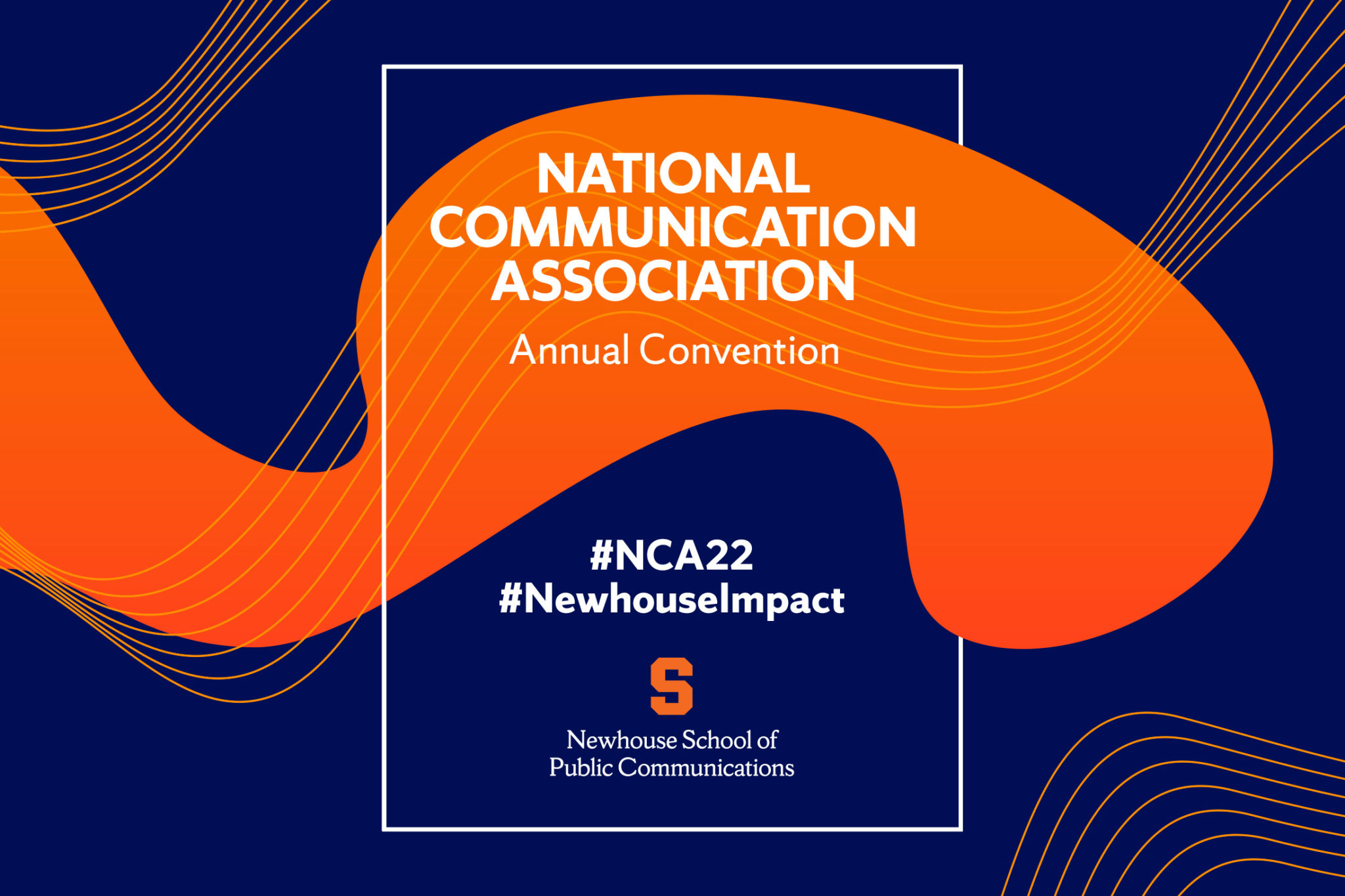 » Newhouse faculty, students to participate in 2022 NCA convention